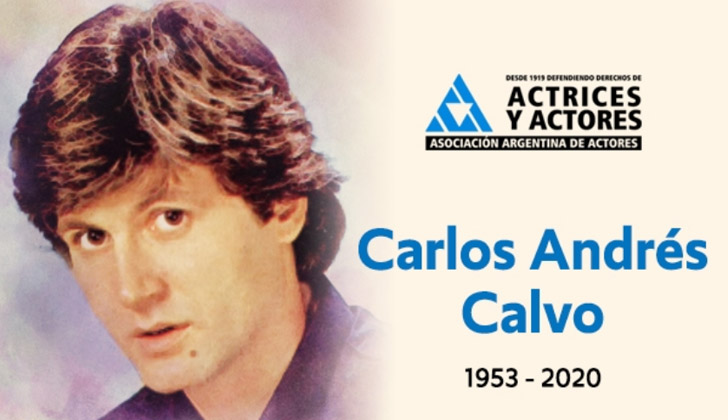 Falleció el actor argentino Carlos Andrés Calvo, “Carlín” - Noticias ...